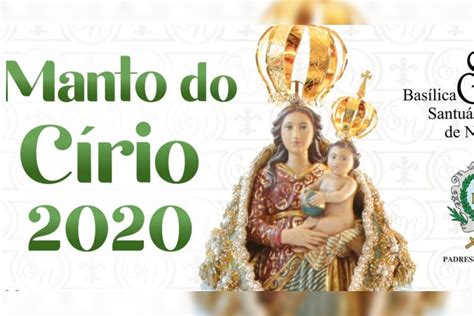 Círio 2020 Confira O Novo Manto De Nossa Senhora De Nazaré • Dol