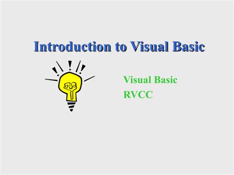 Introduction To Visual Basic Visual Basic RVCC