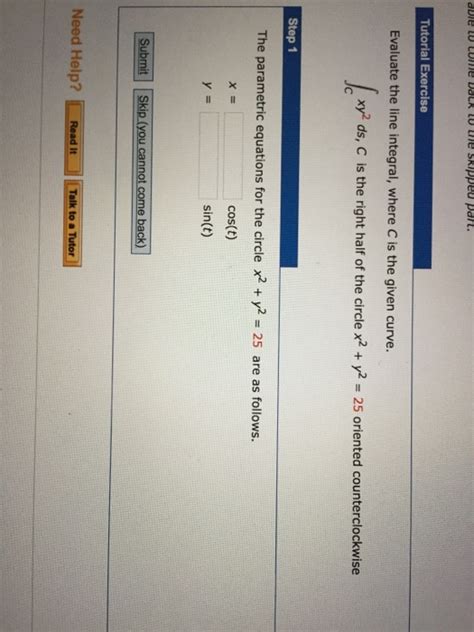 Solved Evaluate The Line Integral Where C Is The Given Chegg