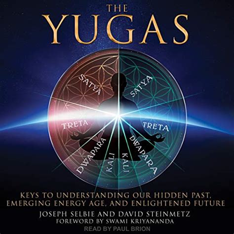 The Yugas By Joseph Selbie David Steinmetz Swami Kriyananda