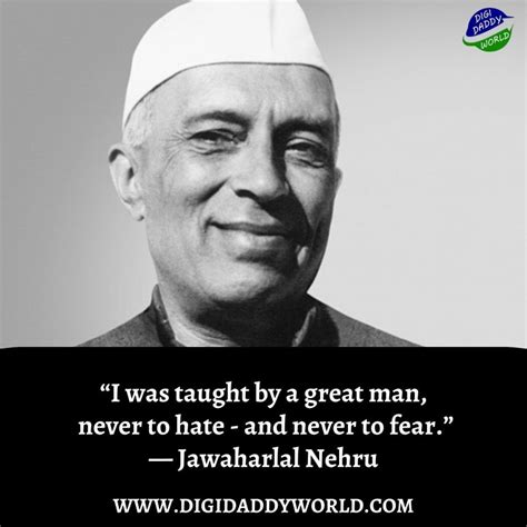 Jawaharlal Nehru S Famous Quotes From Indian History