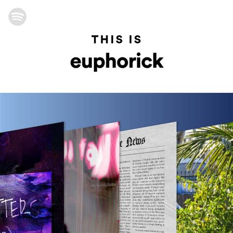 This Is Euphorick Playlist By Spotify Spotify
