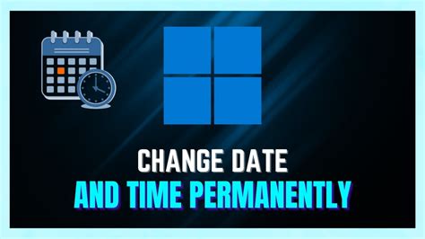 How To Change Date And Time In Windows 10 Permanently Change Date And