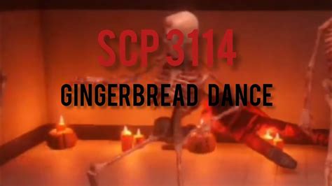 Scp 3114 Secret Gingerbread Dance Scp Secret Laboratory Youtube