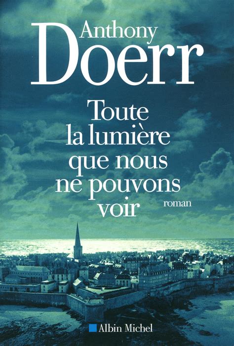 Livre Toute la lumière que nous ne pouvons voir Messageries ADP