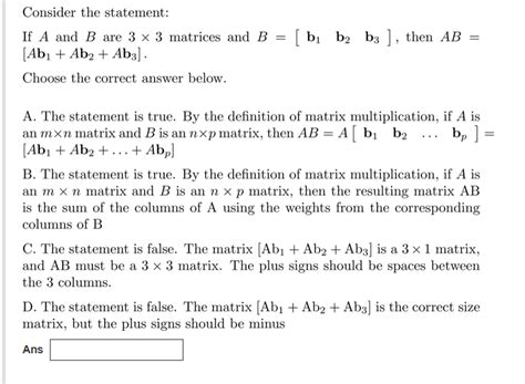 Solved Consider The Statement If A And B Are 3 X 3 Matrices