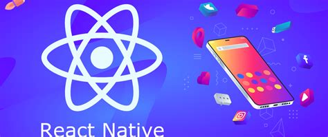 7 react native open source projects for mobile app development mastery