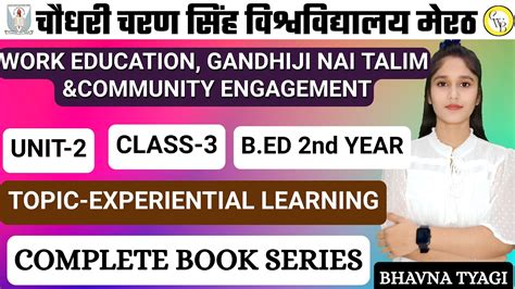 Work Education Gandhiji S Nai Talim Experiential Learning B Ed Nd