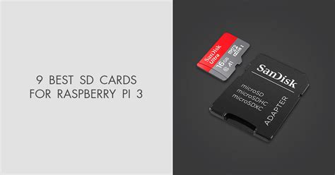 Best SD Cards For Raspberry Pi In