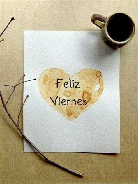 Pin By Antonia Gamero Borrego On Buenos Días Noches Happy Friday