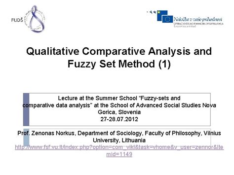 Qualitative Comparative Analysis And Fuzzy Set Method 1