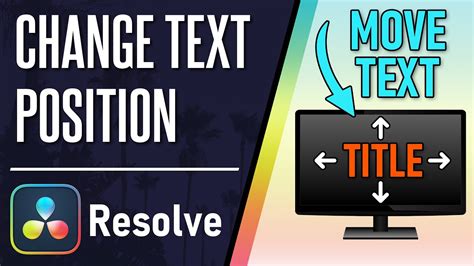 How To Change Text Position In Davinci Resolve YouTube