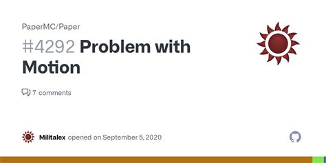Problem With Motion · Issue 4292 · Papermcpaper · Github
