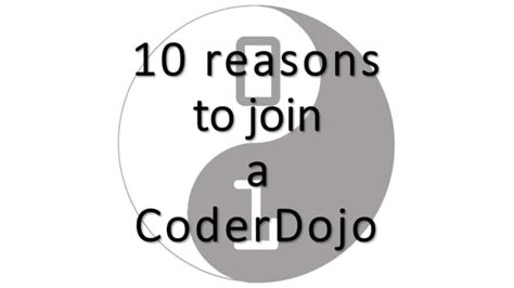 10 reasons to join a coderdojo ppt