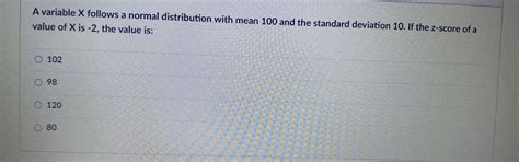 Solved A Variable X Follows A Normal Distribution With Mean Chegg
