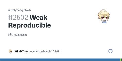 Weak Reproducible · Issue 2502 · Ultralyticsyolov5 · Github