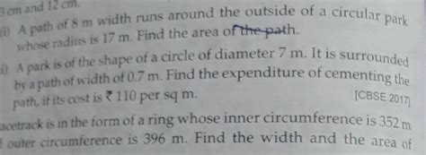 i a path of 8 m width runs around the outside of a circular park whose r