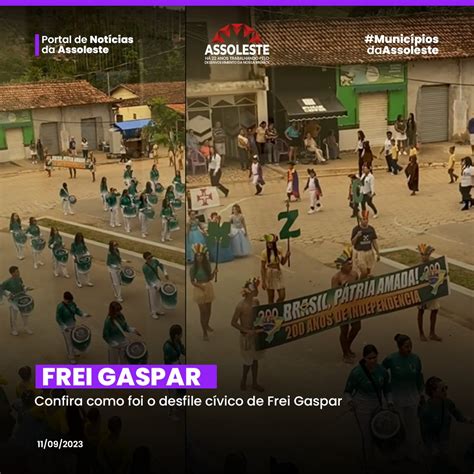 Frei Gaspar Confira Como Foi O Desfile Cívico De Frei Gaspar Assoleste