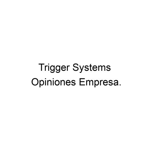Opiniones Trigger Systems 918427103