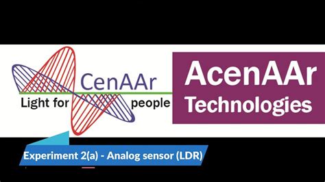 experiment 2 a reading analog sensor values ldr sensor youtube