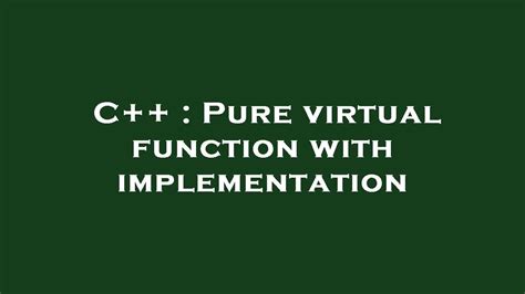 C Pure Virtual Function With Implementation Youtube