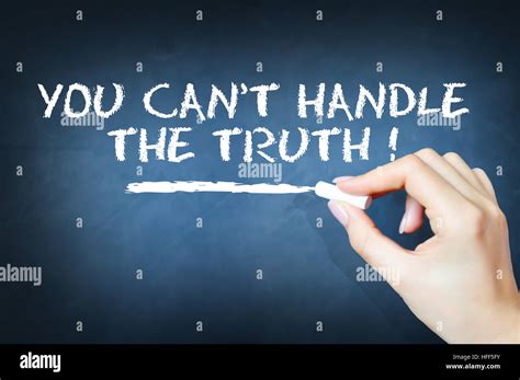 You Cant Handle The Truth Quote