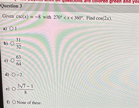 Solved Given Csc X −8 With 270∘