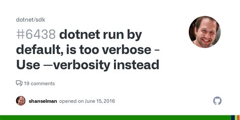 Dotnet Run By Default Is Too Verbose Use Verbosity Instead · Issue