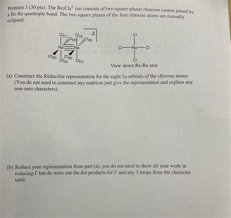 solved problem 5 30pts the re2cl82− ion consists of two