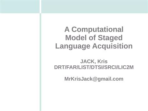 A Computational Model Of Staged Language Acquisition Ppt