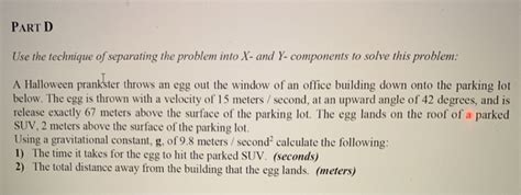 Solved Part D Use The Technique Of Separating The Problem