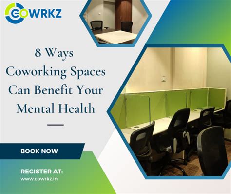 8 Ways Coworking Spaces Can Benefit Your Mental Health Coworking Space In Anna Nagar Korattur