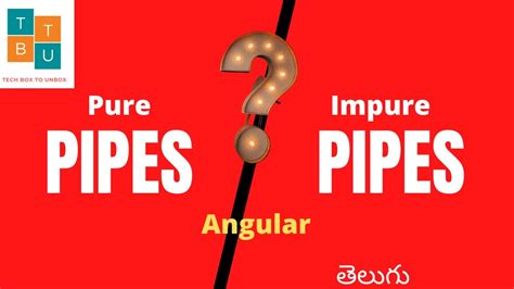 Pure Pipes And Impure Pipes In Angular In Telugu Tbtu