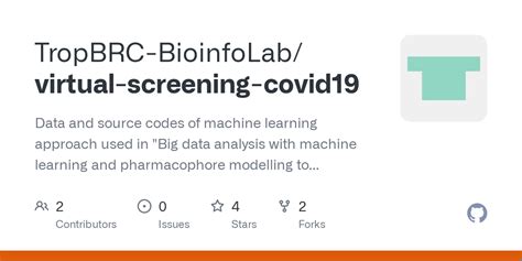 GitHub TropBRC BioinfoLab Virtual Screening Covid19 Data And Source Codes Of Machine Learning