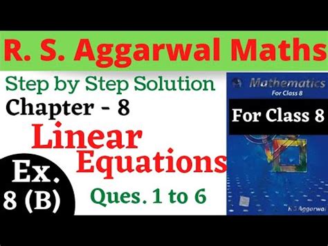 R S Aggarwal Maths Class 8 Chapter 8 Linear Equations Exercise 8