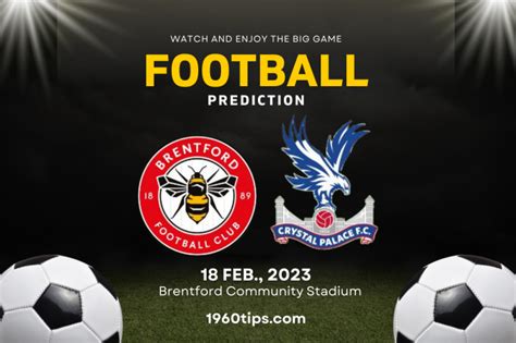 Brentford Crystal Palace Prediction Betting Tip And Match Preview