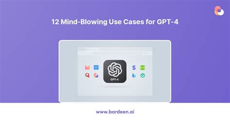 12 Mind Blowing Use Cases For Gpt 4 Bardeenai