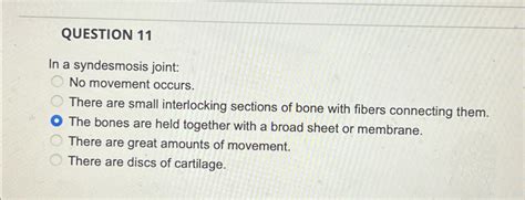 Solved Question 11in A Syndesmosis Joint No Movement