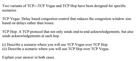 Two Variants Of TCP TCP Vegas And TCP Hop Have Been Chegg