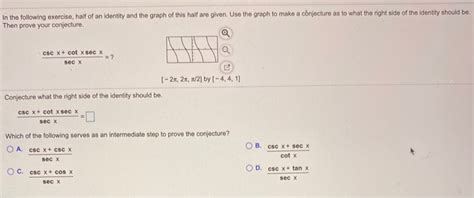 Solved In The Following Exercise Half Of An Identity And