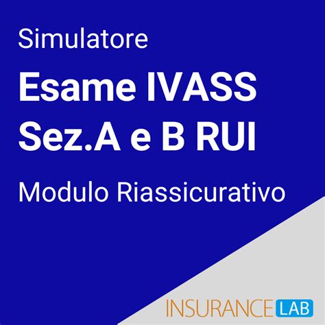 Simulatore Online Esame Ivass 2023 Modulo Assicurativo 2500 Nuovi