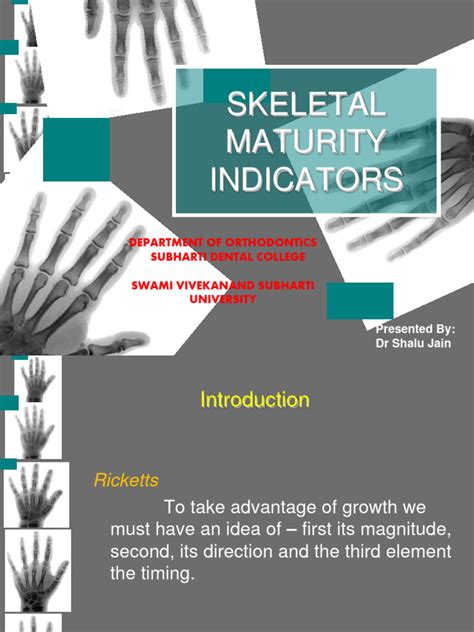 Skeletal Maturity Indicators Department Of Orthodontics Subharti