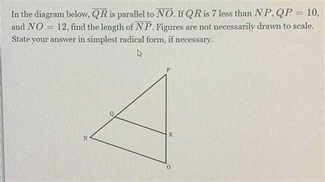 Solved In The Diagram Below Overline Qr Is Parallel To Overline No If Qr Is Less Than Np