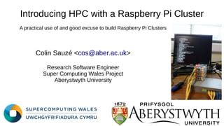Introducing HPC With A Raspberry Pi Cluster PPT