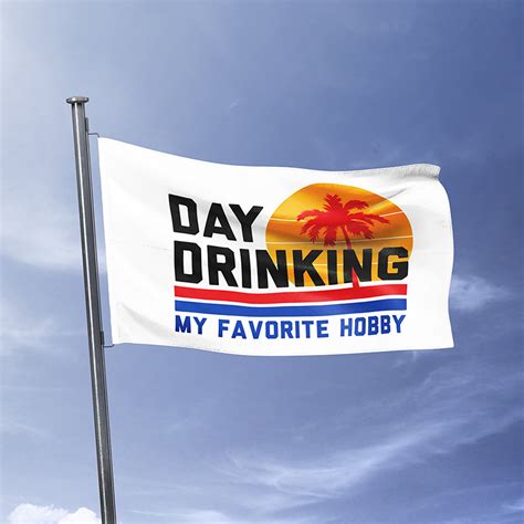 Day Drinking Flag The Chivery