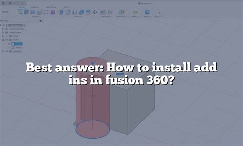 Best Answer How To Install Add Ins In Fusion 360