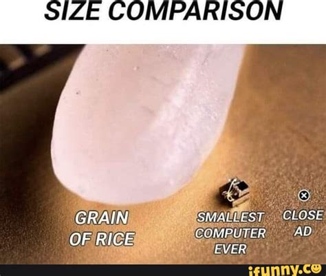 SIZE COMPARISON GRAIN SMALLEST CLOSE OF RICE COMPUTER EVER IFunny