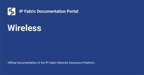 Wireless Ip Fabric Documentation Portal