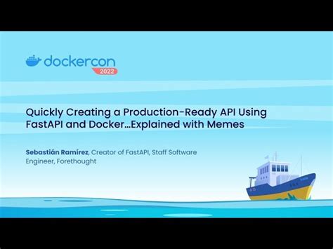 Dockercon Talk Quickly Creating A Production Ready Api Using Fastapi