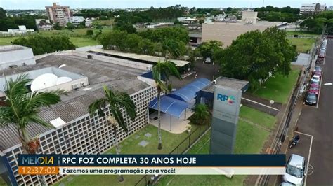 Meio Dia Paraná Foz do Iguaçu RPC Foz celebra 30 anos de história